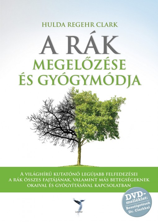 A rák megelőzése és gyógymódja Hulda Regehr Clark - ZAPPER-SK